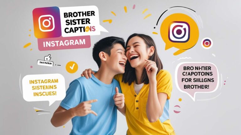 400+ Best Brother Sister Captions for Instagram | New 2026